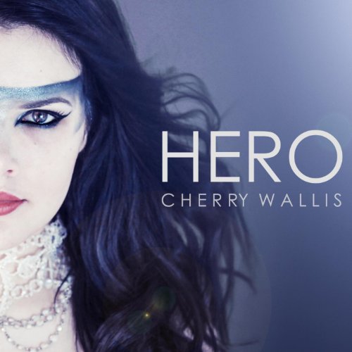 Amazon.com: Hero : Cherry Wallis: Digital Music