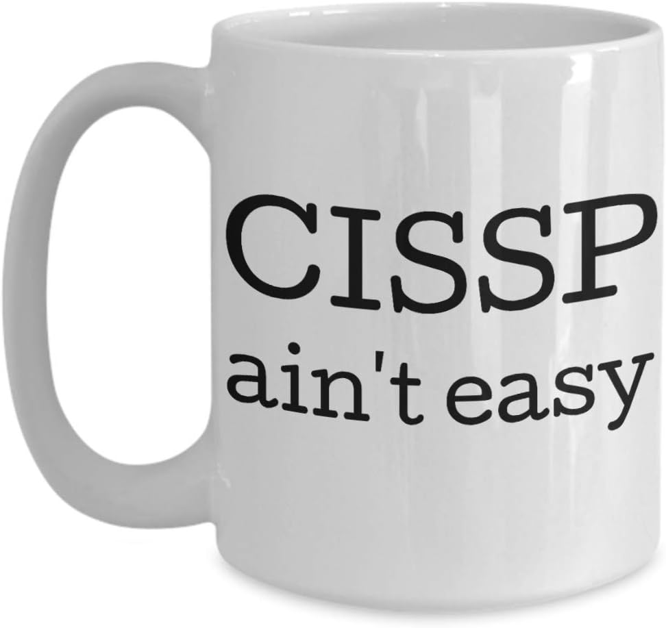 Amazon.com: CISSP Aint Easy Funny Certification Coffee Mug Unique IT ...