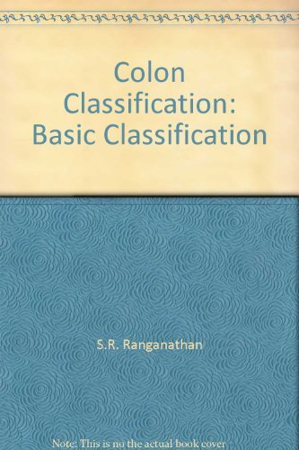 Colon Classification: Basic Classification : Ranganathan, S. R.: Amazon ...