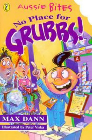 No Place for Grubbs! (Aussie Bites): Dann Max, Peter Viska ...