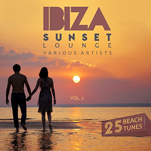 Amazon.com: Ibiza Sunset Lounge, Vol. 2 (25 Beach Tunes) : VARIOUS ...