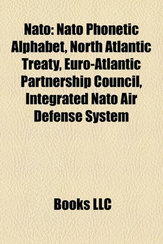 NATO: NATO phonetic alphabet, North Atlantic Treaty, Euro-Atlantic ...