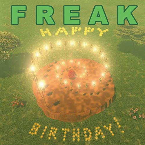 Play Happy Birthday! by Freak on Amazon Music