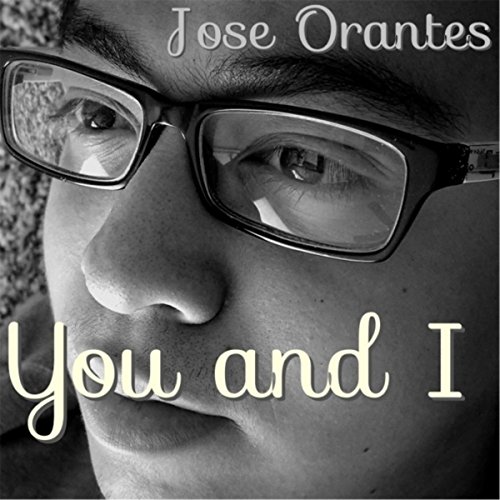 Play You and I by Jose Orantes on Amazon Music