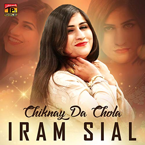 Amazon MusicでIram SialのChiknay Da Chola - Singleを再生する