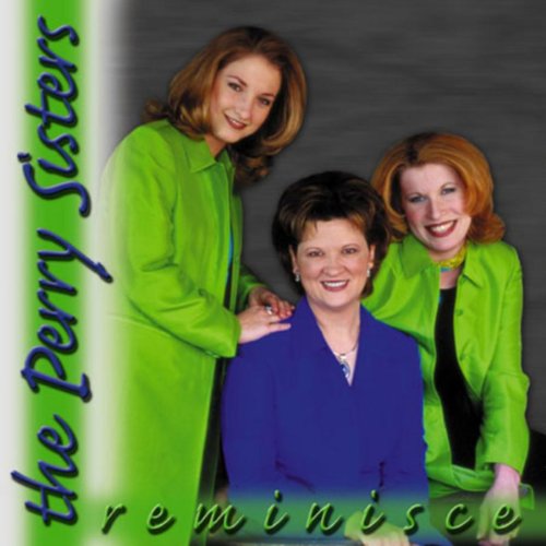 Play Reminisce by Perry Sisters on Amazon Music
