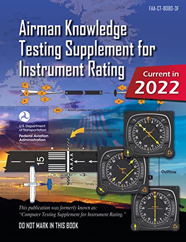 Airman Knowledge Testing Supplement for Instrument Rating FAA-CT-8080 ...