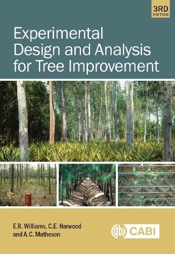 Experimental Design and Analysis for Tree Improvement: Amazon.co.uk ...