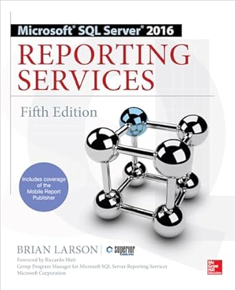 Microsoft SQL Server 2016 Reporting Services, Fifth Edition (DATABASE ...