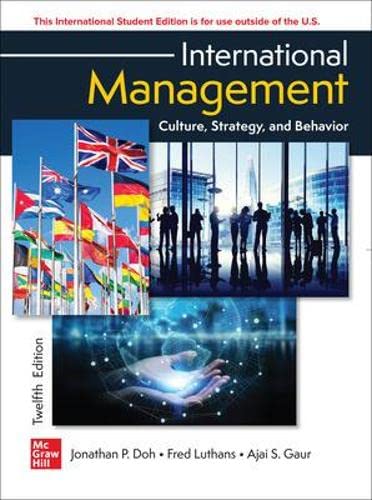 International Management: Culture Strategy and Behavior ISE: Fred ...