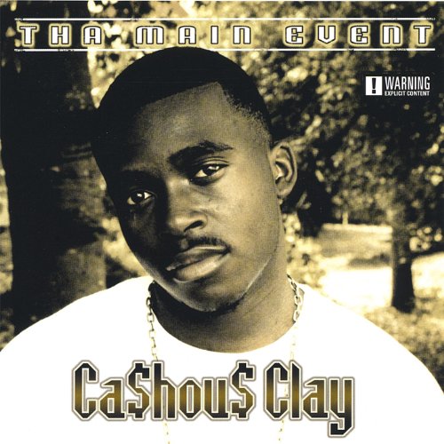 Amazon.com: Tha Main Event : Ca$Hou$ Clay: Digital Music