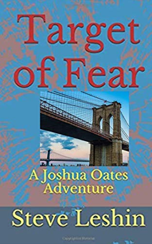 Target of Fear: A Joshua Oates Adventure (The Joshua Oates Adventure ...