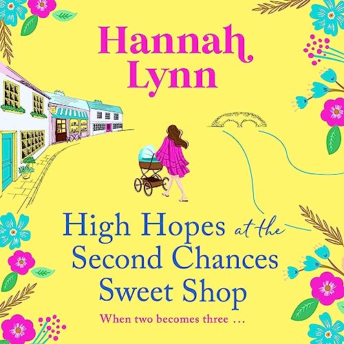 Amazon.com: High Hopes at the Second Chances Sweet Shop: The Holly ...