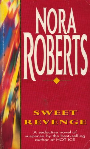 Sweet Revenge: Nora Roberts: 9780373593767: Amazon.com: Books