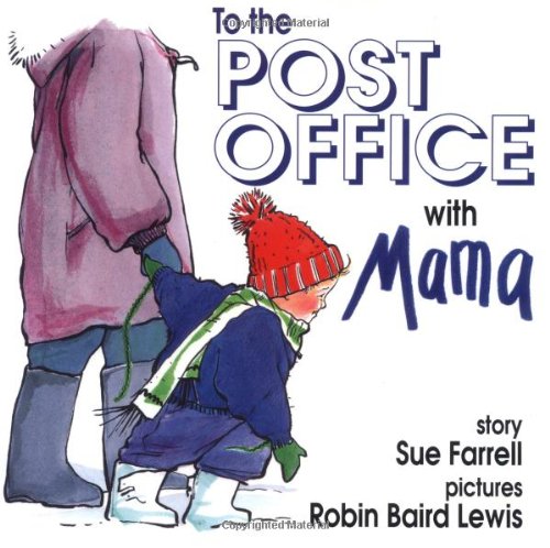 Amazon | To the Post Office With Mama | Farrell, Sue, Lewis, Robin ...