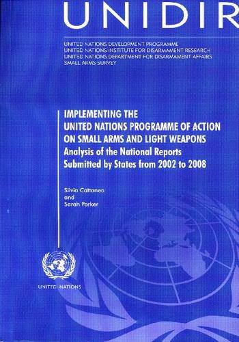 Implementing the United Nations Programme of Action on Small Arms and ...