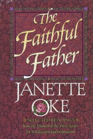 The Faithful Father: Spiritual Insights from the Women of the West ...