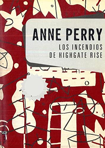 Amazon.com: Los incendios de Highgate Rise: 9788401242823: Anne Perry ...