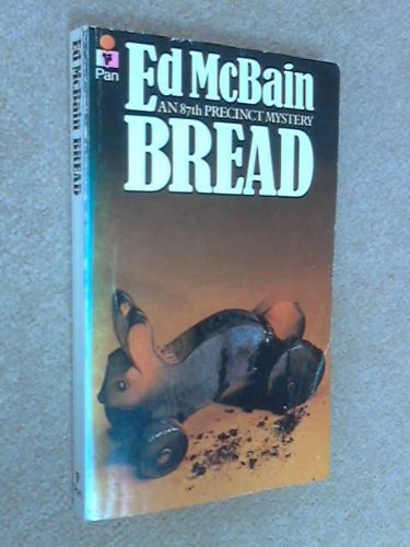 Bread: Ed McBain: 9780330248501: Amazon.com: Books