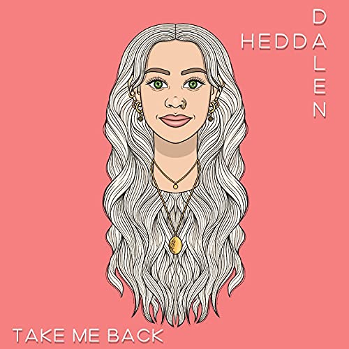 Play Take Me Back by Hedda Dalen on Amazon Music