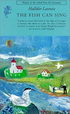 The Fish Can Sing: Halldor Kiljan Laxness, Magnus Magnusson ...