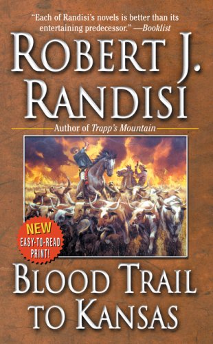 Blood Trail to Kansas: Randisi, Robert J.: 9780843957990: Amazon.com: Books