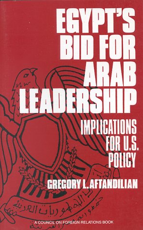 Egypt S Bid for Arab Leadership by Aftandilian - Amazon.ae