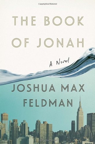 The Book of Jonah: Feldman, Joshua Max: 9780385679596: Amazon.com: Books