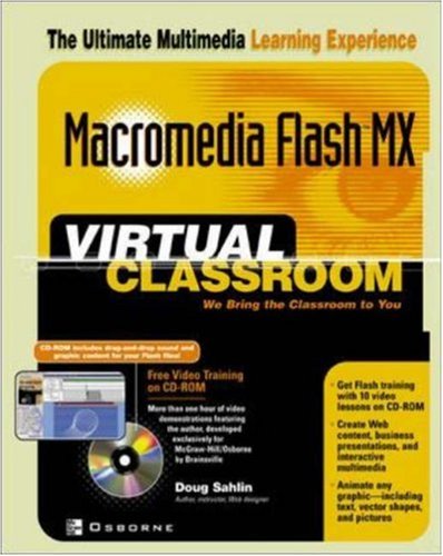 Amazon.com: Macromedia Flash(R) MX Virtual Classroom: 9780072223989: Sahlin, Doug: Books