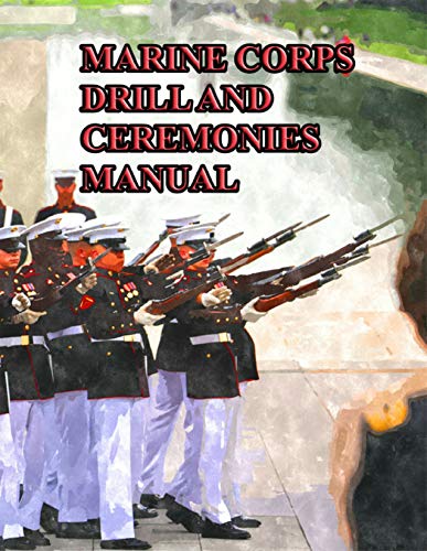 Amazon.com: Marine Corps Drill and Ceremonies Manual eBook : U.S ...