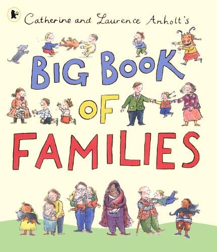 Big Book of Families: Catherine Anholt: 9781406303513: Amazon.com: Books