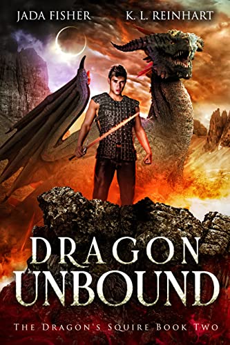 Amazon.com: Dragon Unbound (The Dragon's Squire Book 2) eBook : Fisher, Jada, Reinhart, K. L ...