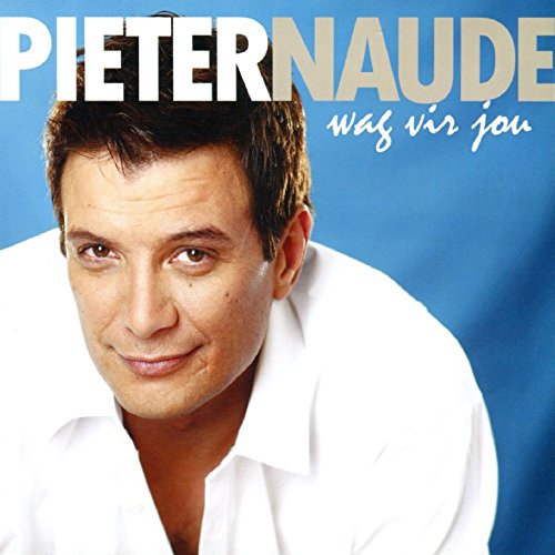 Play Wag Vir Jou by Pieter Naude on Amazon Music