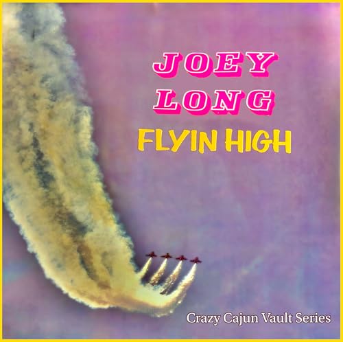 Spiele Flyin' High: Crazy Cajun Vault Series von Joey Long auf Amazon ...
