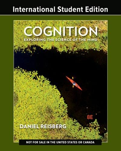 Cognition: Exploring the Science of the Mind: Daniel Reisberg ...