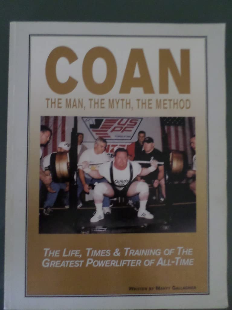 Ed Coan: The man, the myth, the method: Gallagher, Marty: Amazon.com: Books