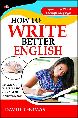 How to Write Better English: Amazon.co.uk: 9789382677307: Books