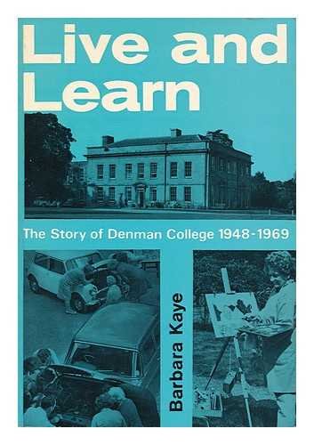 Live and Learn: The Story of Denman College, 1948-69: Amazon.co.uk ...