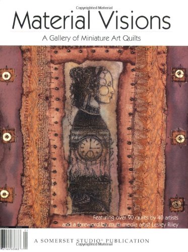 Material Visions: Somerset Studio: 9780971729667: Amazon.com: Books