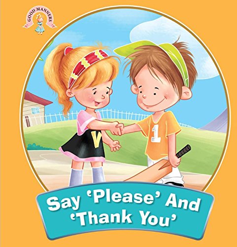Amazon | Say 'Please' And 'Thank You' : Good Manners (English Edition ...