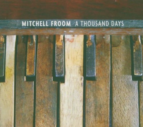 Amazon.com: A Thousand Days : Mitchell Froom: Digital Music
