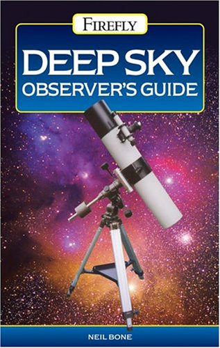 Deep Sky Observer's Guide: Bone, Neil, Tirion, Wil: 9781554070244 ...