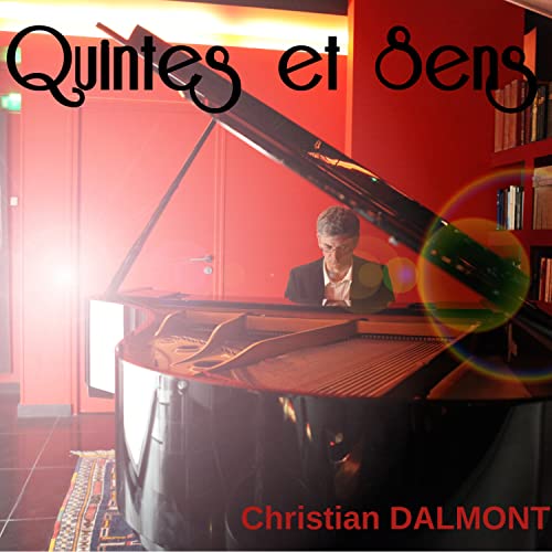 QUINTES et SENS de Christian Dalmont no Amazon Music Unlimited