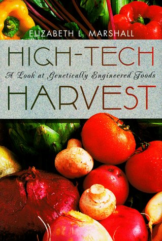 Amazon.com: High-Tech Harvest: A Look at Genetically Engineered Foods ...