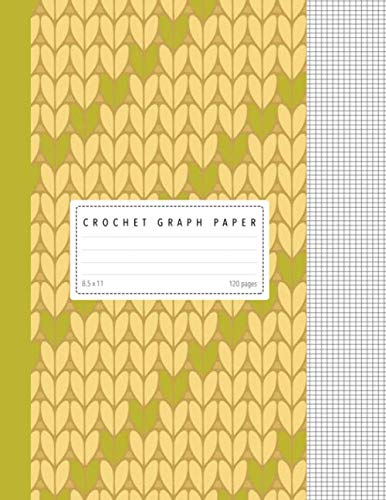 Crochet Graph Paper: Large 8.5 x 11 Inches Knitting Notebook/Grid ...