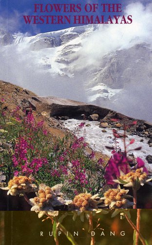 Flowers of the Western Himalayas: Rupin Dang: 9788187320005: Amazon.com ...