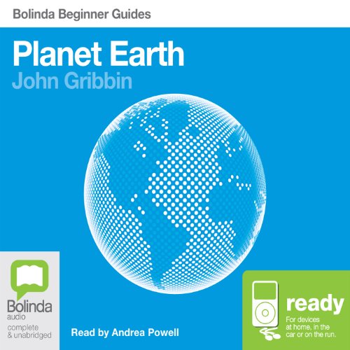 Planet Earth: Bolinda Beginner Guides (Audio Download): John Gribbin ...