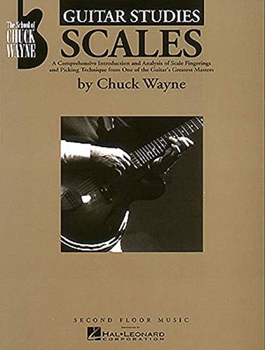 Guitar Studies - Scales: Wayne, Chuck, DiGiorgio, Agostino ...
