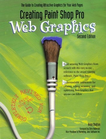 Creating Paint Shop Pro 5 Web Graphics: Shafran, Andy: 9780966288902 ...