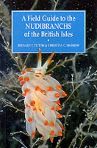 A Field Guide to the Nudibranchs of the British Isles: Amazon.co.uk ...